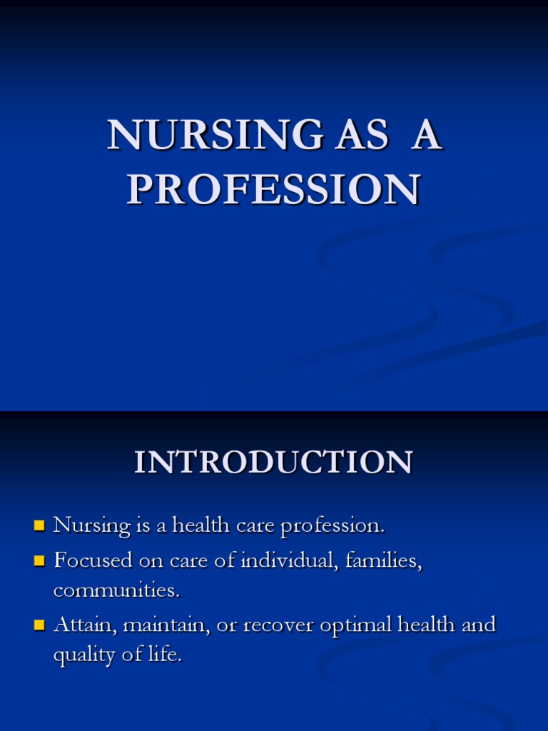 Nursing As Profession | PDF | Profession | Nursing
