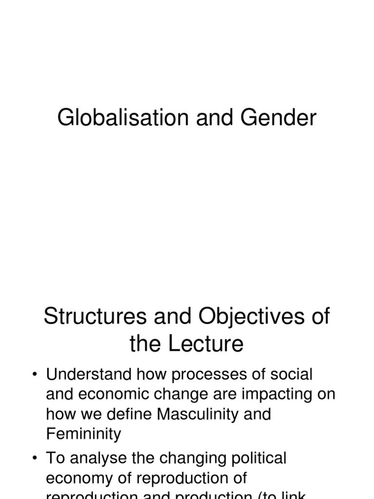 The Impact of Globalization on Gender Norms, Reproductive Labor, and ...