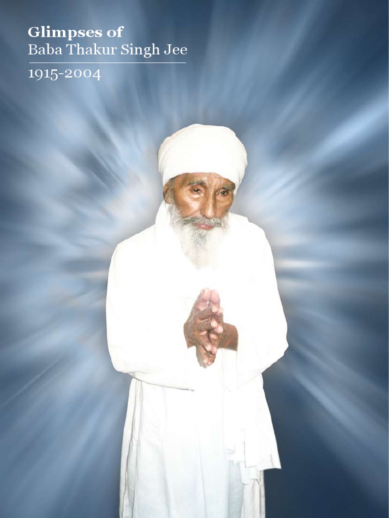 Glimpses of Sant Baba Thakur Singh Ji | Sikh | Humility