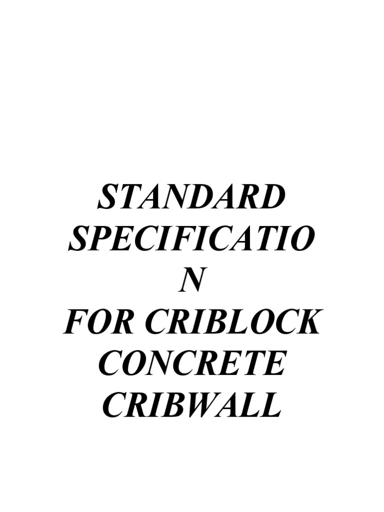 Standard Specificatio N For Criblock Concrete Cribwall | PDF | Concrete ...