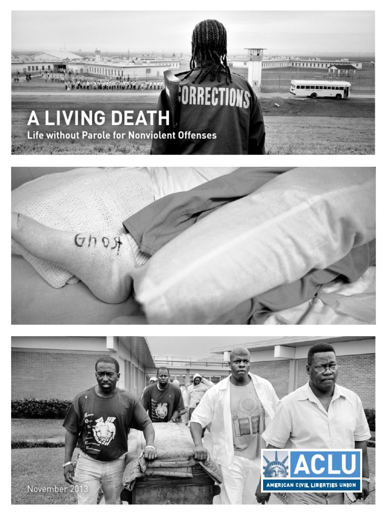 ACLU A Living Death: Life Without Parole For Nonviolent Offenses | PDF