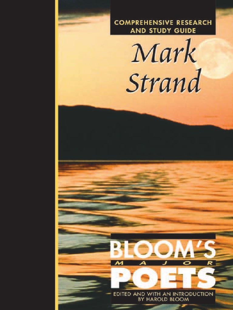 Mark Strand (Bloom's Major Poets) | PDF | Poetry | Narration