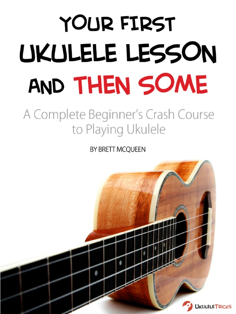 Your First Ukulele Lesson and Then Some, PDF | PDF | Language Arts ...