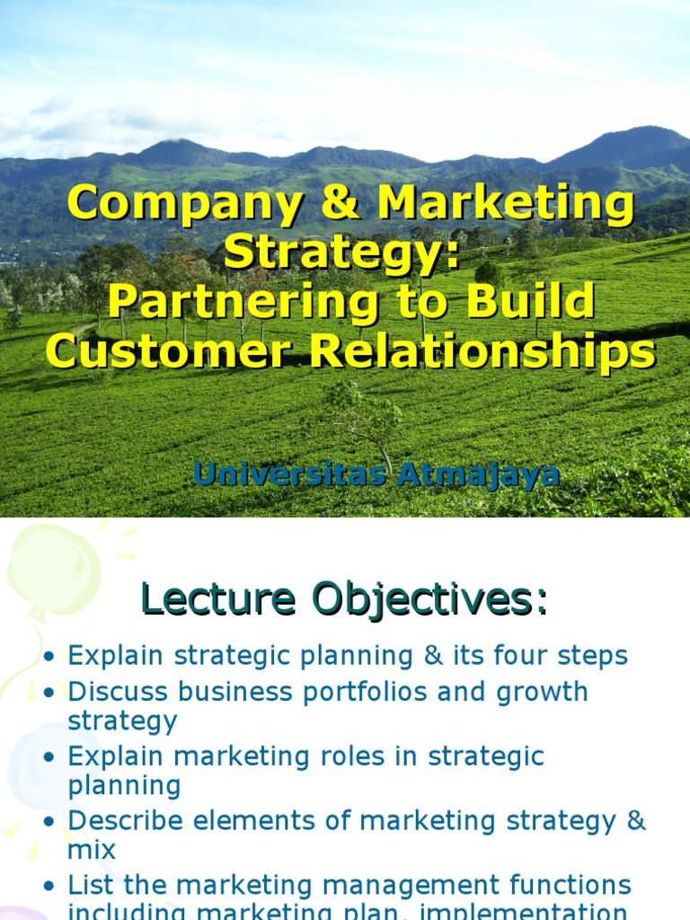 Company & Marketing Strategy: Partnering To Build Customer ...
