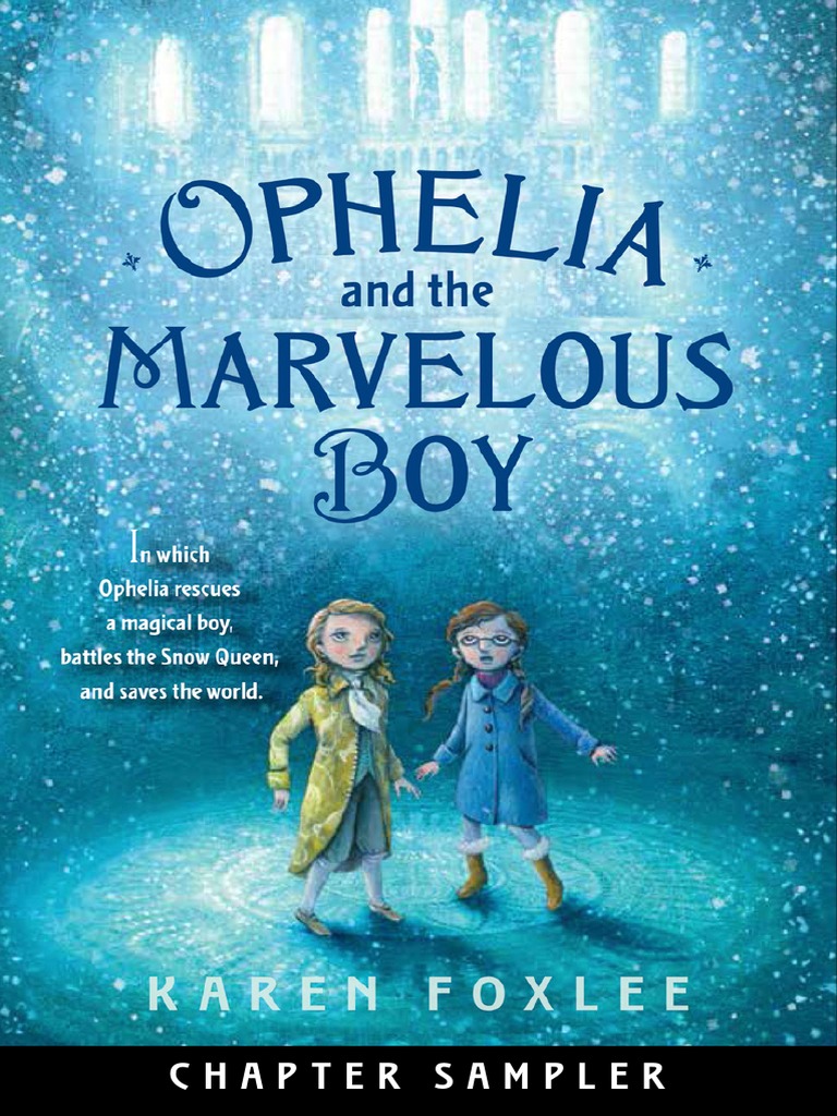 Ophelia and The Marvelous Boy by Karen Foxlee - Chapter Sampler | PDF ...