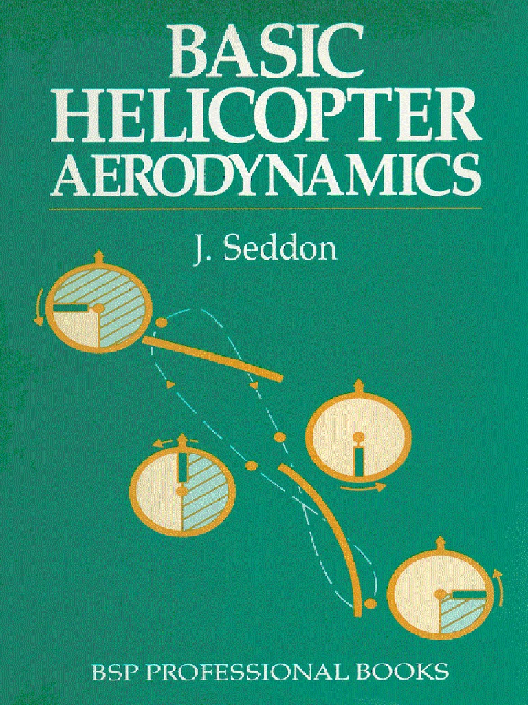 Seddon Basic Helicopter Aerodynamics | PDF