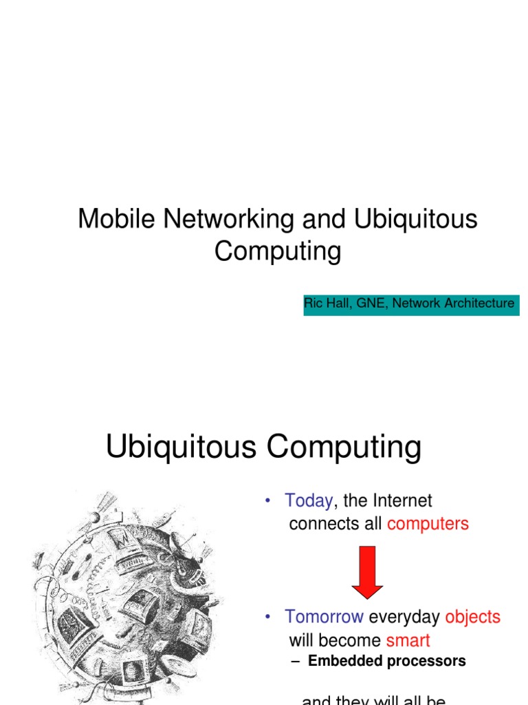 Ubiquitous Computing Networking and Mobility | PDF | Mobile Device ...
