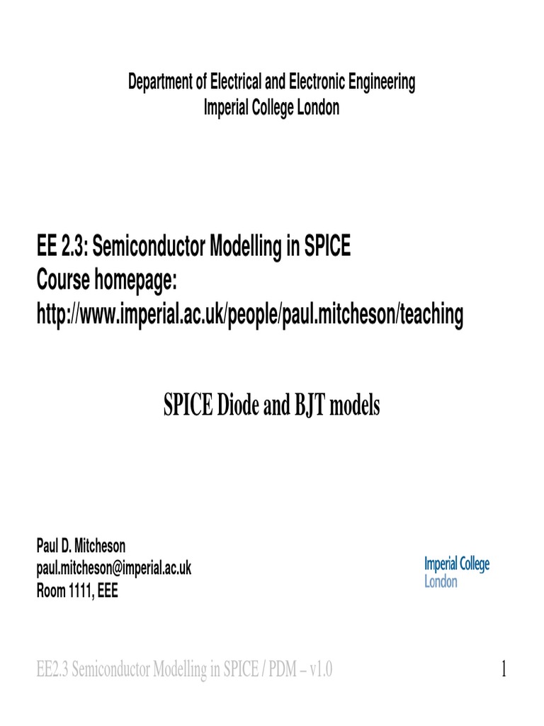 EE 2.3: Semiconductor Modelling in SPICE Course Homepage:: SPICE Diode ...