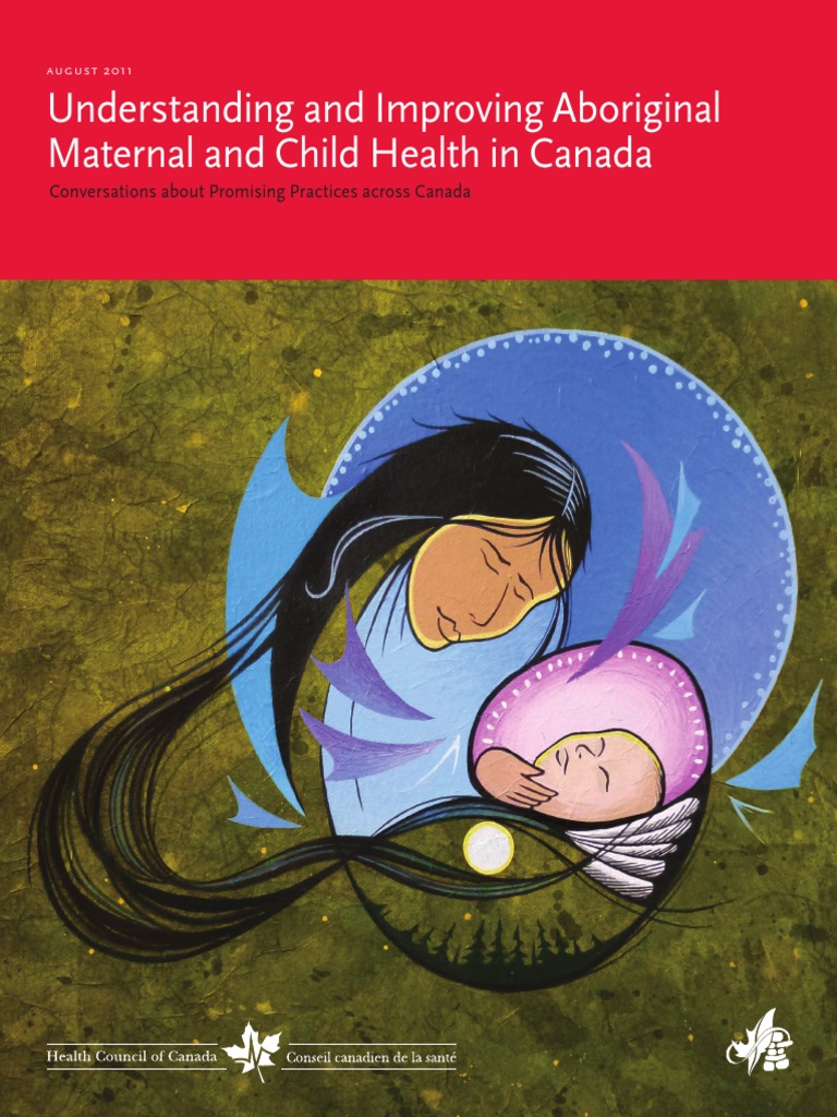 Understanding and Improving Aboriginal Maternal and Child Health in ...