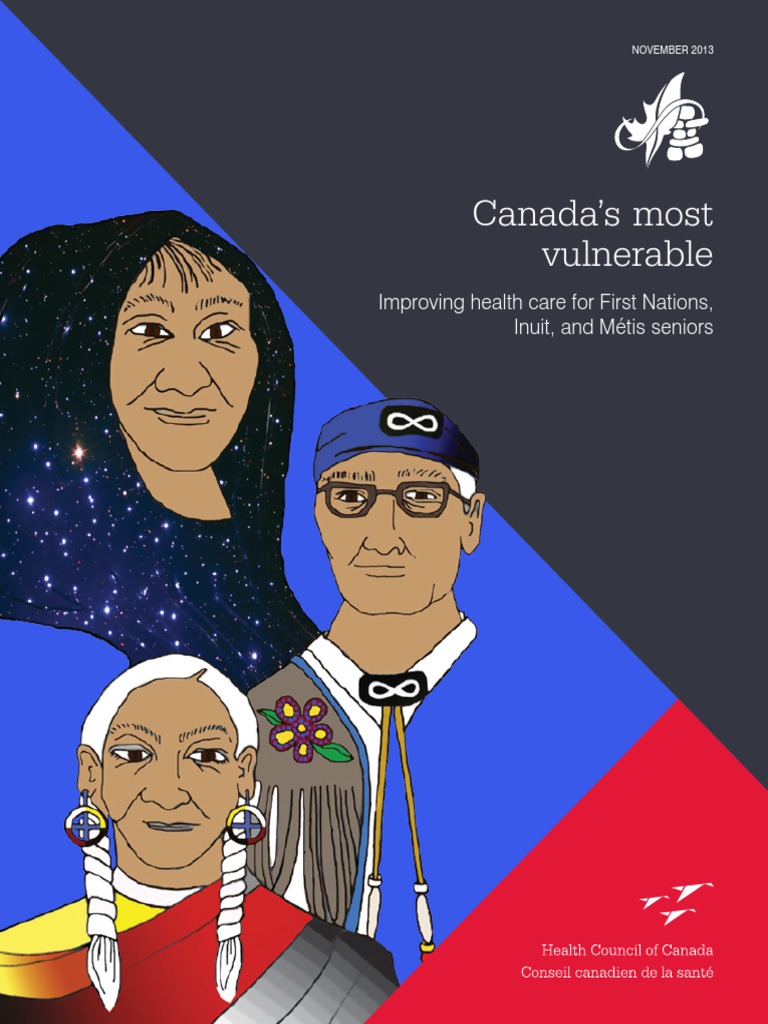 Canada's Most Vulnerable: Improving Health Care For First Nations ...