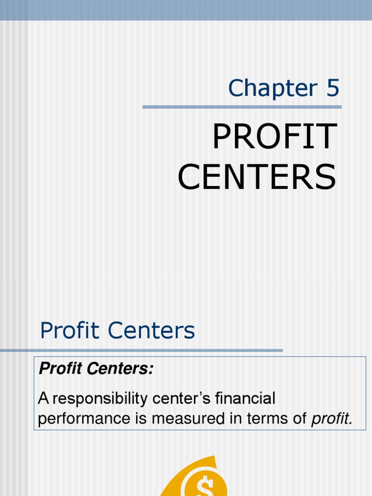 05 - Profit Centers | Download Free PDF | Profit (Accounting) | Revenue