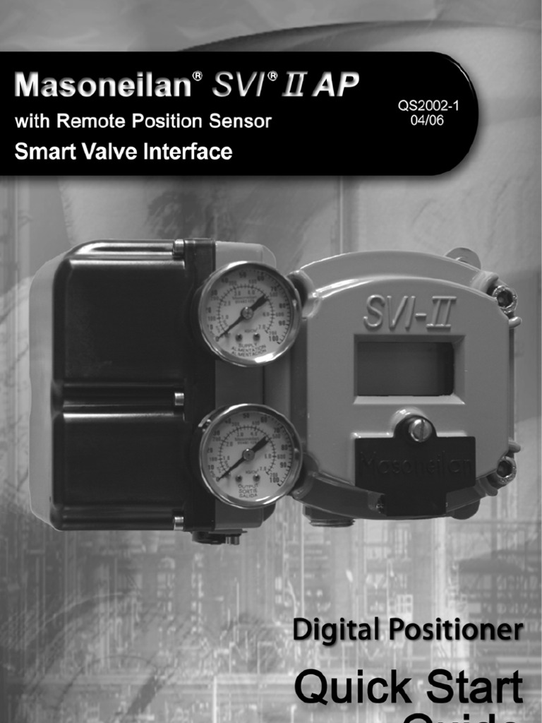 Digital Positioner SVI II Quick Start Guide QS2002!1!0406 | PDF ...