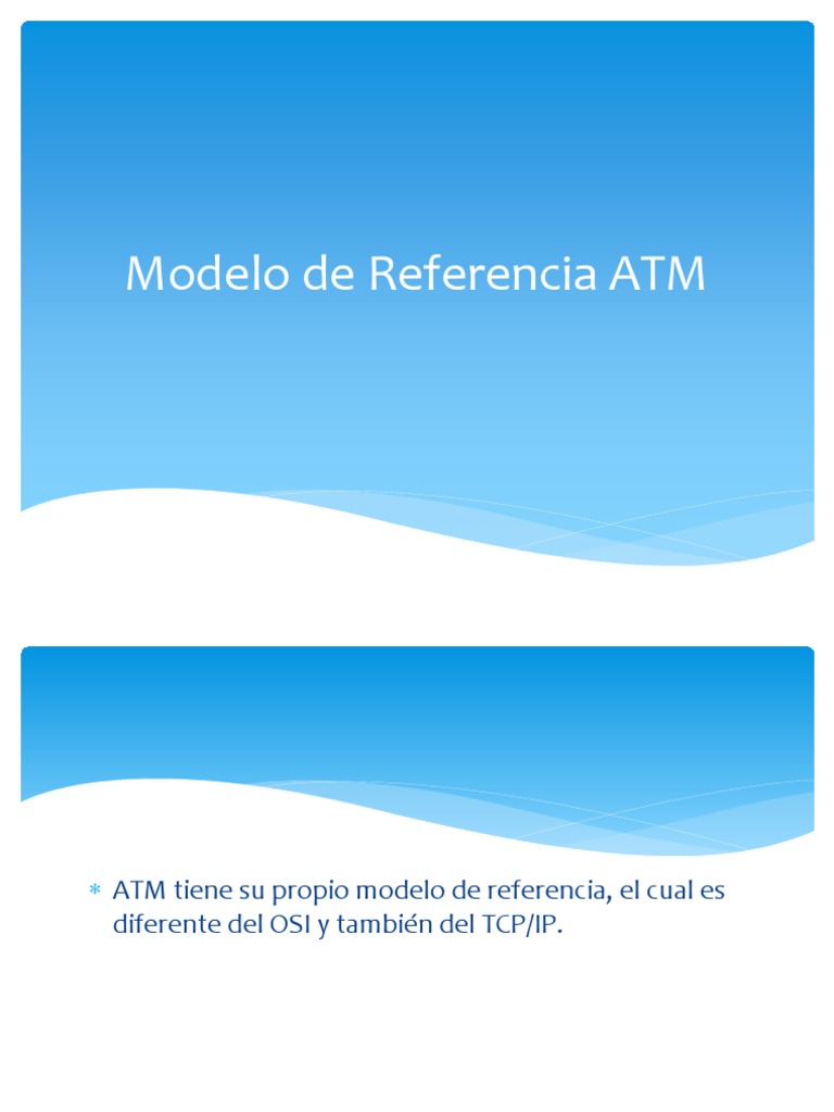 Modelo de Referencia ATM - Pre3 | PDF | Modo de Transferencia Asíncrona ...