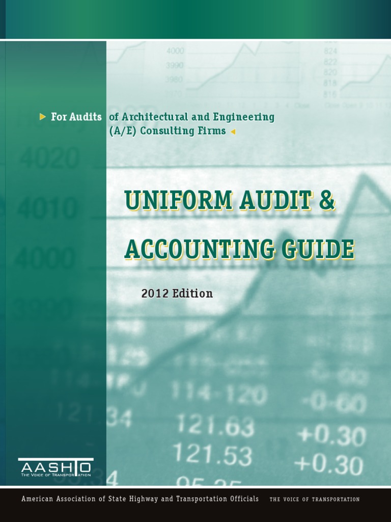 Uniform Auditing and Accounting Guide - AASHTO | PDF | Certified Public ...