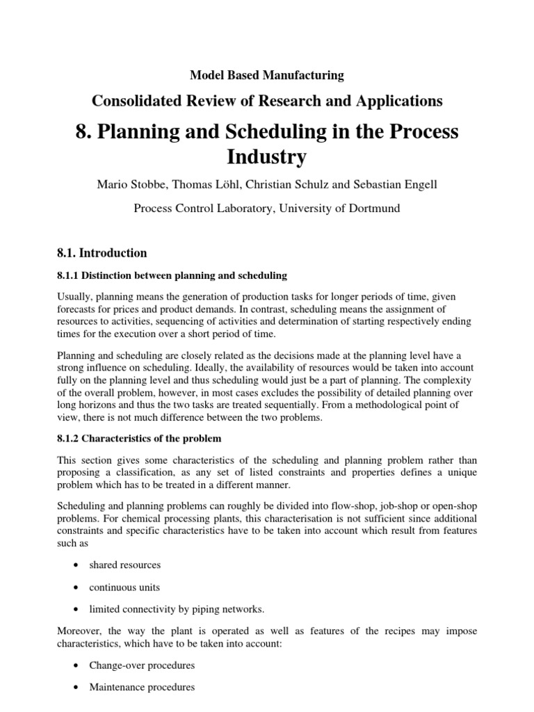 Planning and Scheduling in The Process Industry: Consolidated Review of Research and ...