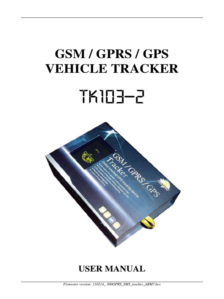 Gps Vehicle Tracker User Manual | PDF | Short Message Service | General ...