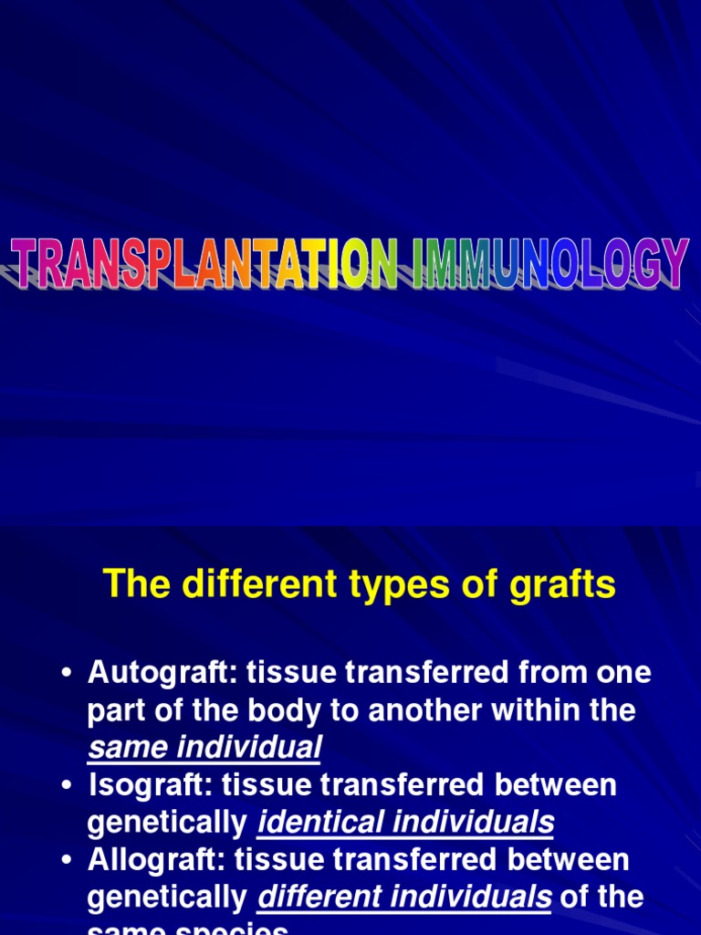 Transplantation Immunology | PDF | Transplant Rejection | Immune System