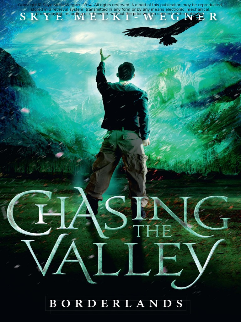 Chasing The Valley 2: Borderlands | PDF