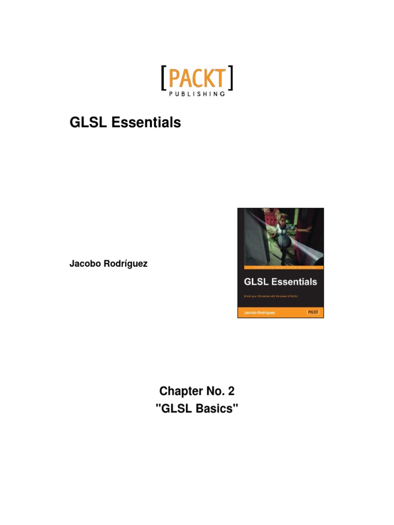 GLSL Essentials Sample Chapter | PDF | Shader | Control Flow
