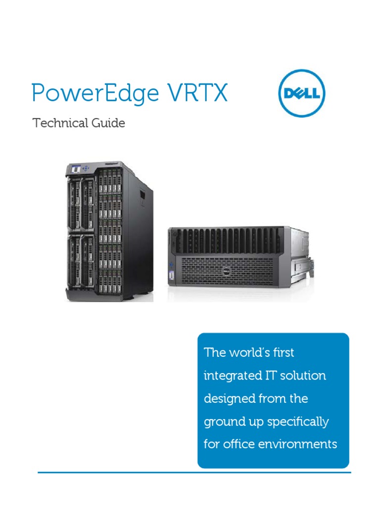 Dell PowerEdge VRTX Technical Guide 7.1.13 | PDF | Computer Hardware ...