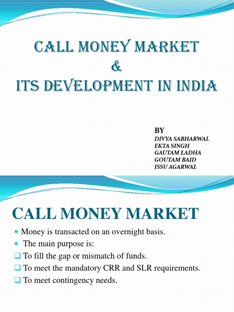 Call Money Market (1) | Financial Markets | Money Market