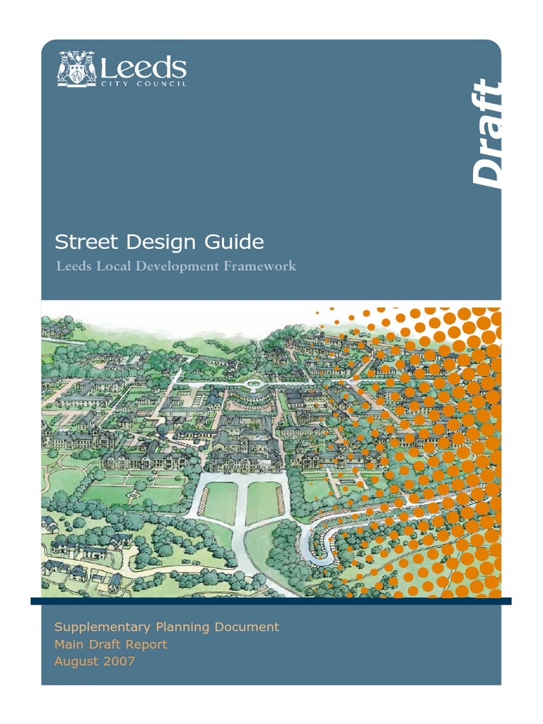 Leeds Street Design Guide 2007 | PDF | Street | Traffic
