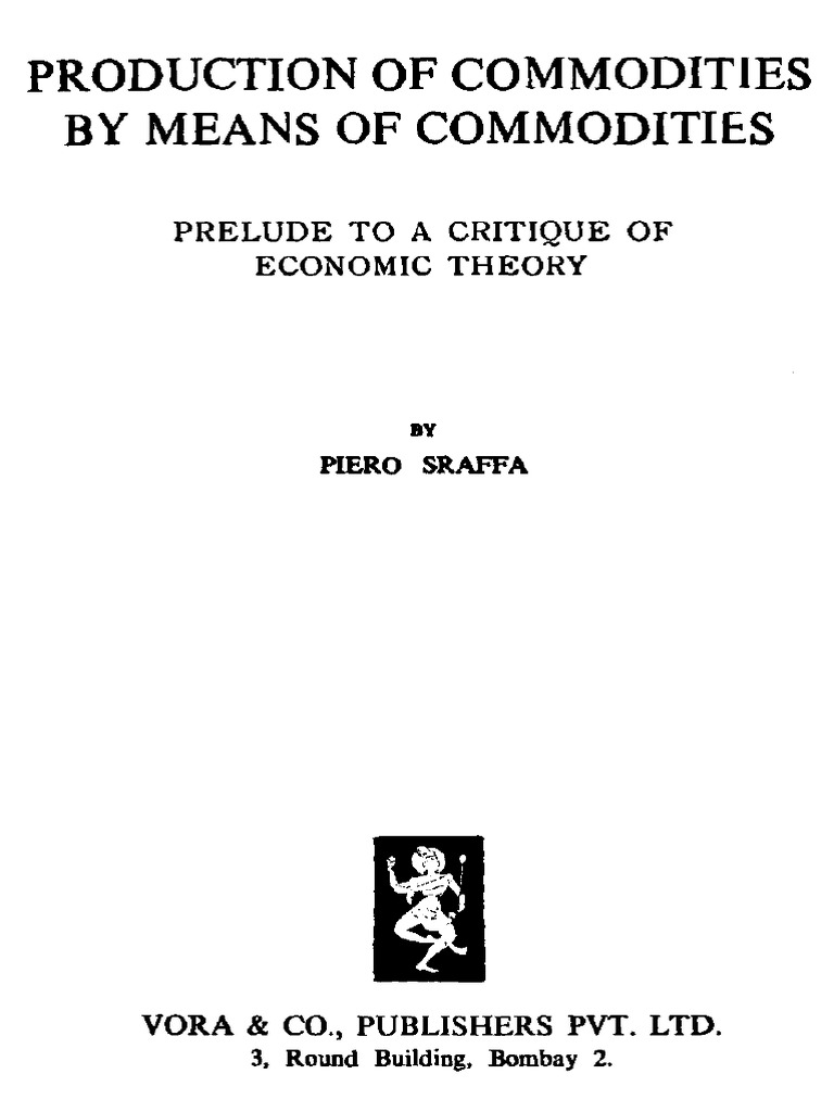 Piero Sraffa - Production of Commodities by Means of Commodities | PDF