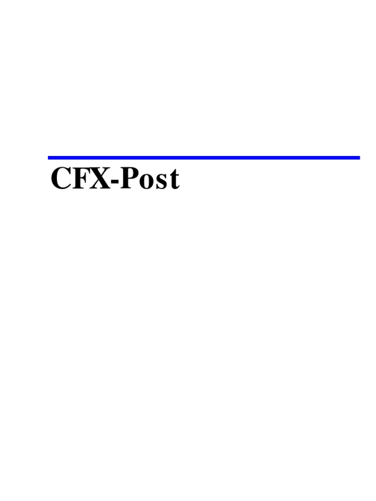 CFX Post | PDF | Command Line Interface | Graphical User Interfaces
