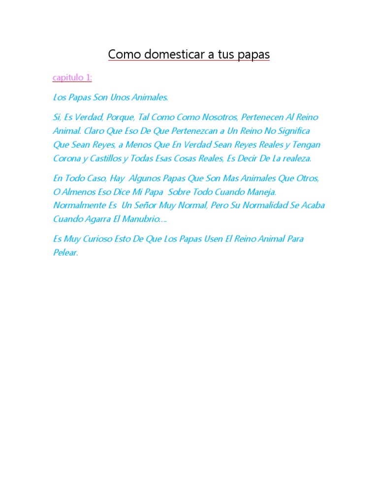 Resumen Del Libro Como Domesticar A Tus Papas.l. | PDF