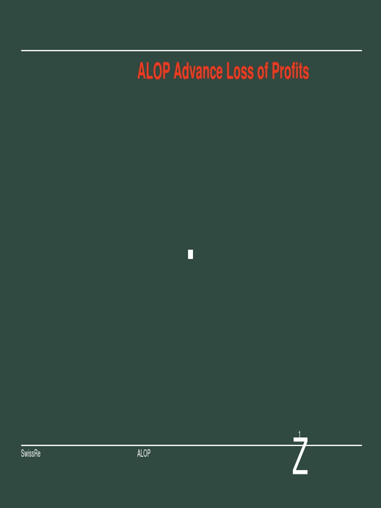 ALOP Advance Loss of Profit | Indemnity | Insurance