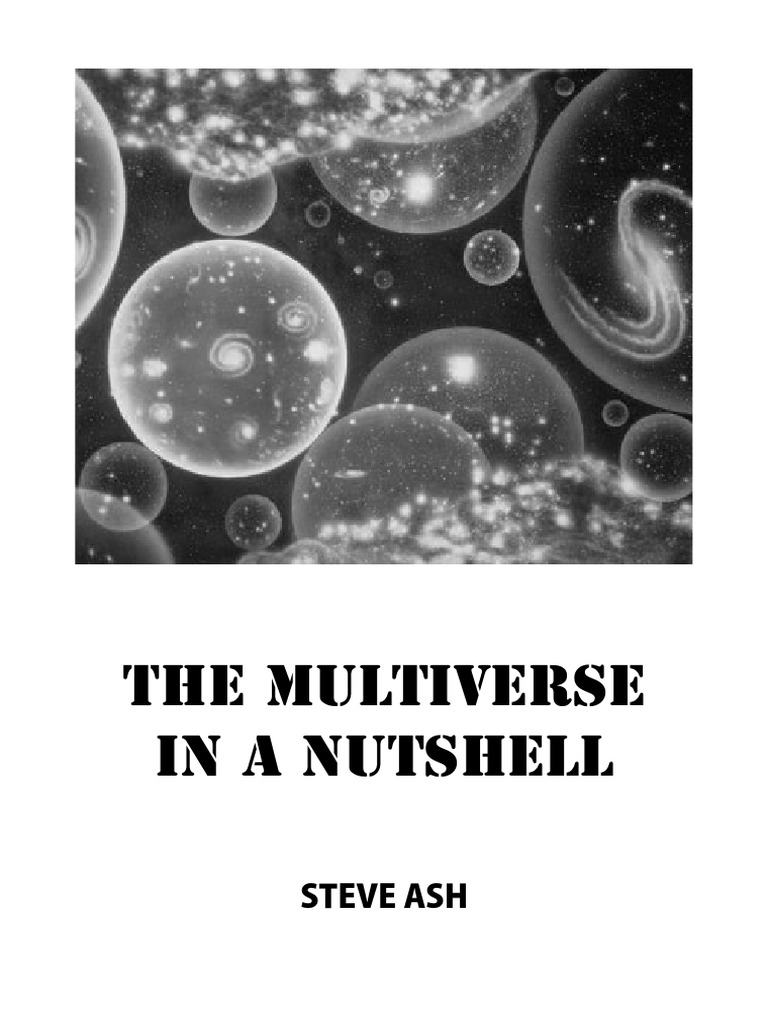 The Multiverse in A Nutshell | PDF | Big Bang | Reality