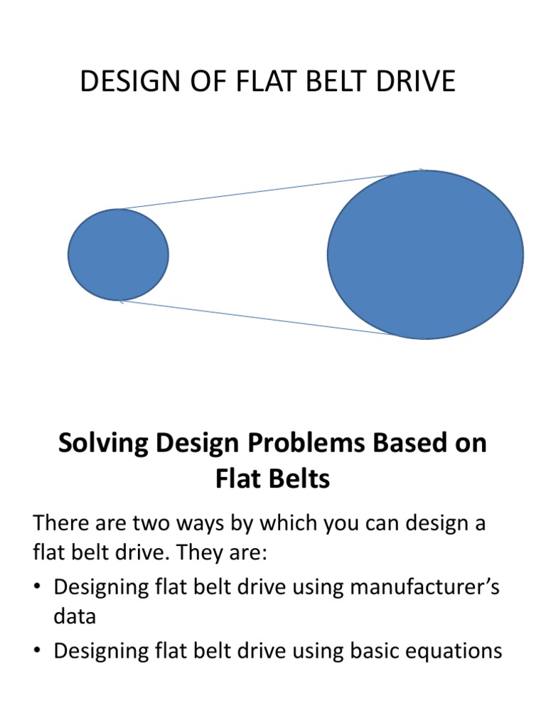 Design Of Flat Belt Drive Pdf Belt Mechanical Machines