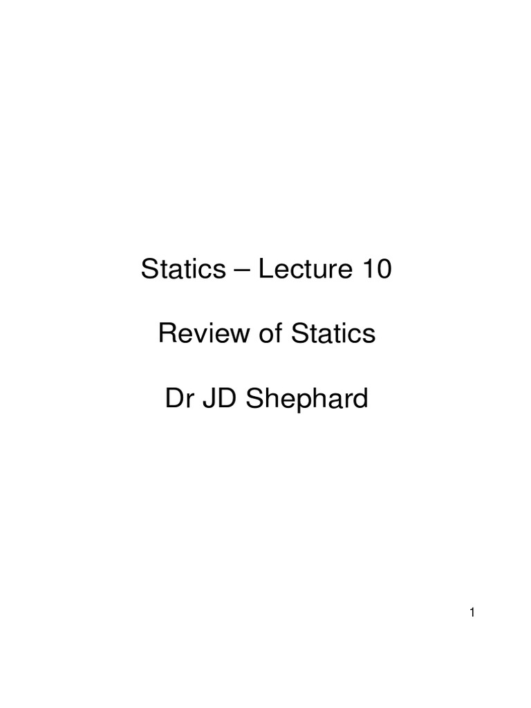 Lecture 10 Review of Statics - Complete | PDF | Truss | Force