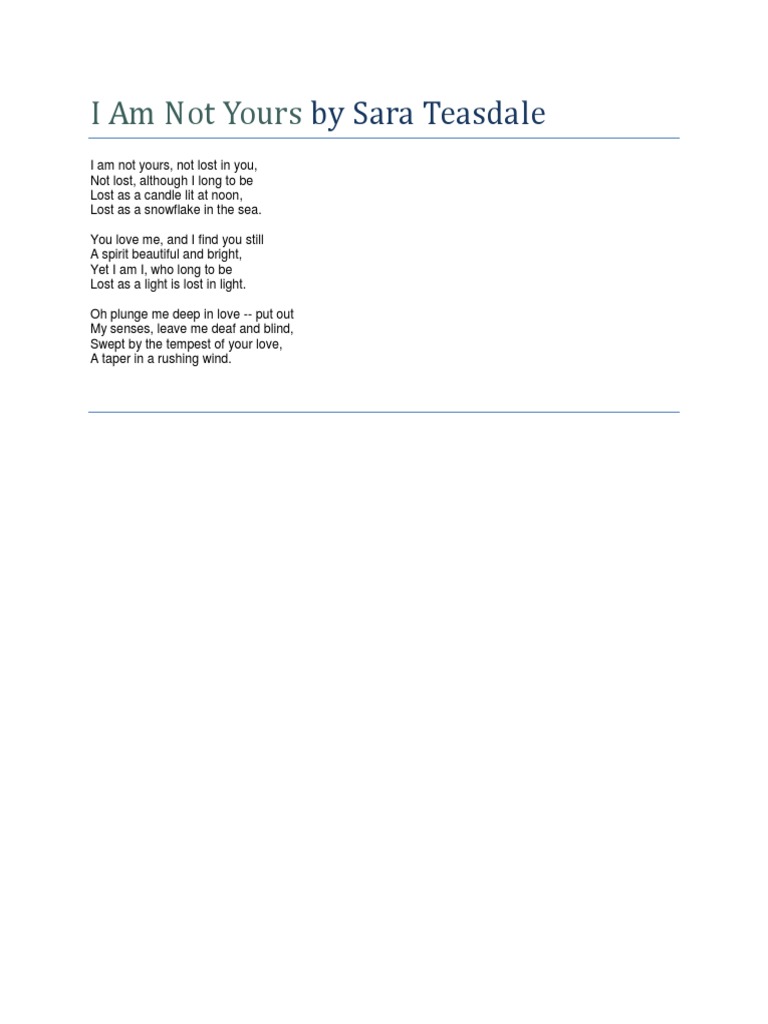 I Am Not Yours by Sara Teasdale