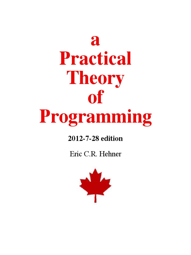 A Practical Theory of Programming | PDF | Boolean Algebra | Teaching ... A Practical Theory of Programming | PDF | Boolean Algebra | Teaching ...