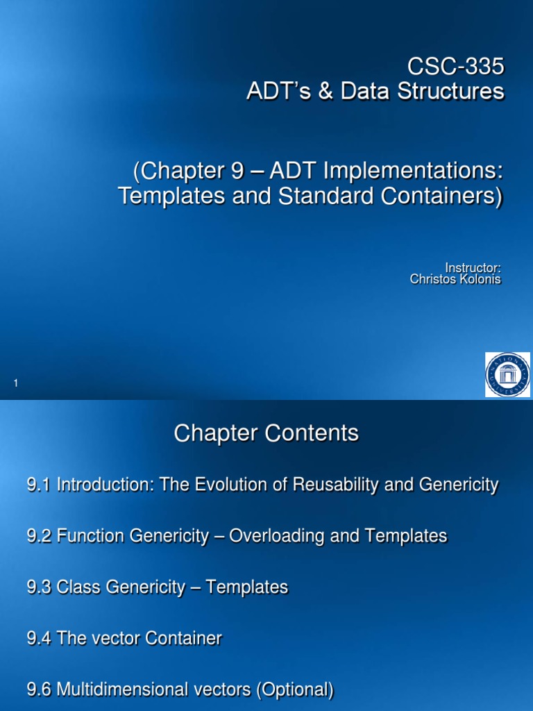 CSC-335 ADT's & Data Structures - ADT Implementations: Templates and ...