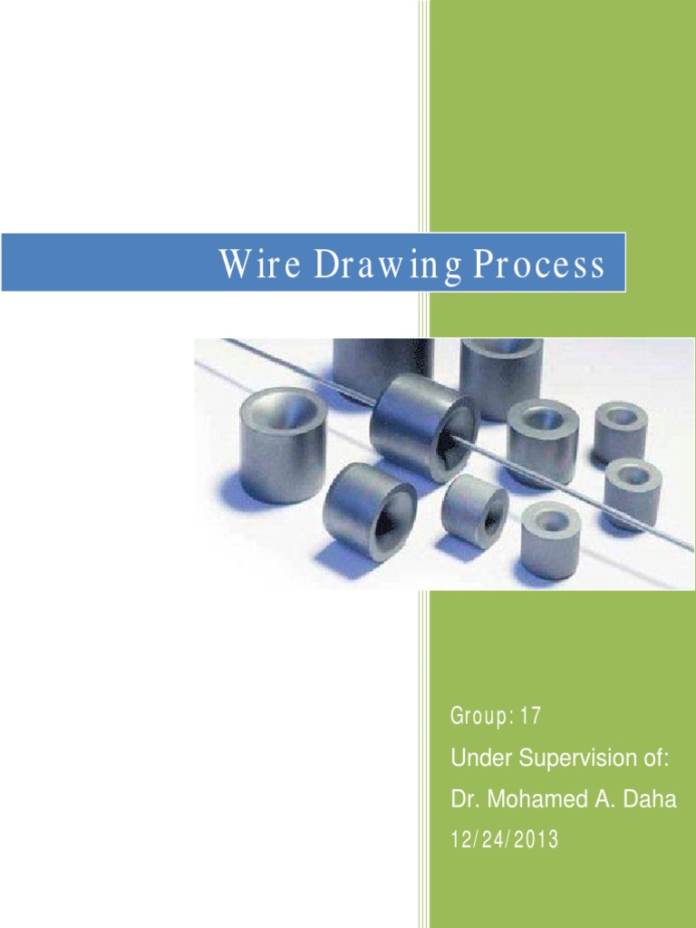 Group (17) Wire Drawing.pdf | Metalworking | Materials
