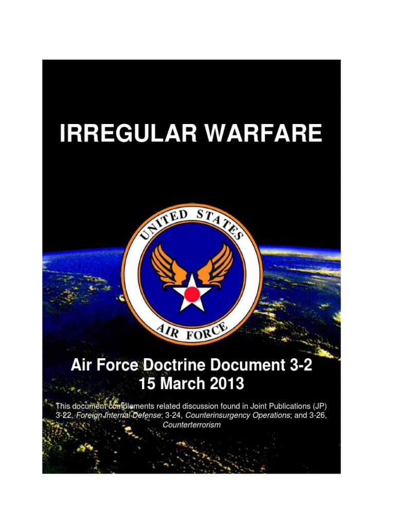 Irregular Warfare, Air Force Doctrine Document 3-2 (2013) | United ...