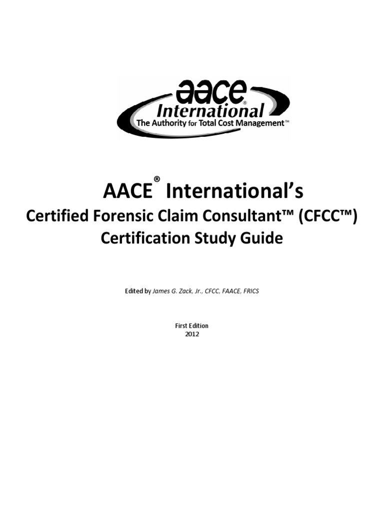 Aace International's: Certified Forensic Claim Consultant™ (CFCC ...