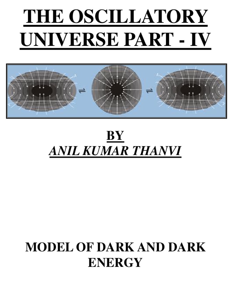 The Oscillatory Universe Part - IV | PDF | Dark Matter | Sun