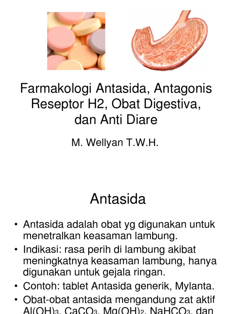 Farmakologi Antasida, Antagonis Reseptor H2, Obat Digestiva, Antidiare ...