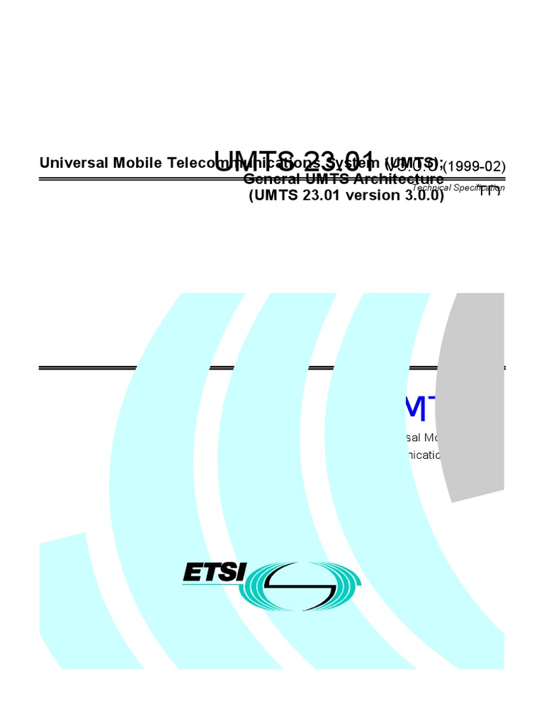 UMTS 23.01: Universal Mobile Telecommunications System (UMTS) General ...