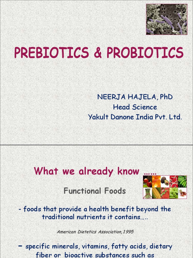DR Neerja Hajela PPT Probiotics Prebiotics ILSI Final | PDF | Probiotic ...