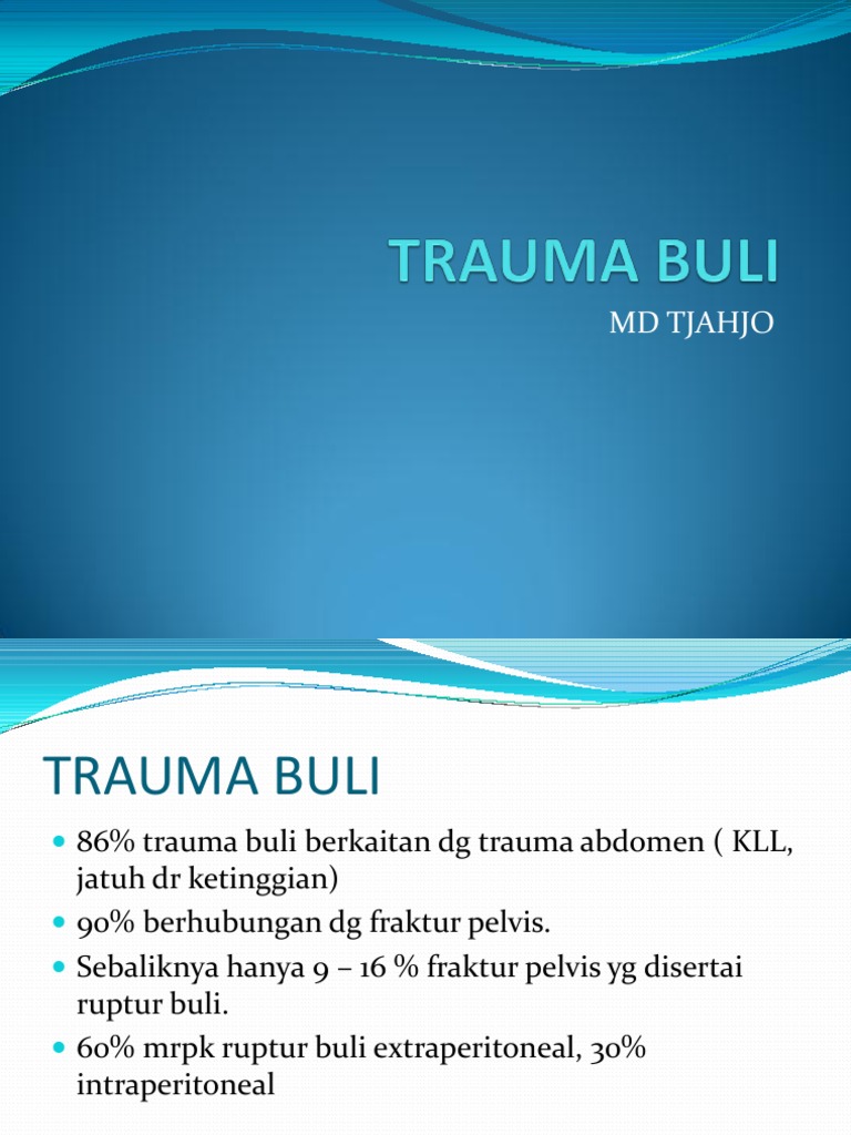 Trauma Buli dan Urethra: Gejala dan Penanganan | PDF