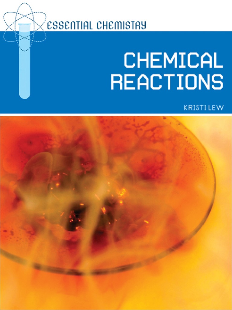 Chemical Reactions (Essential Chemistry) | PDF | Science & Mathematics