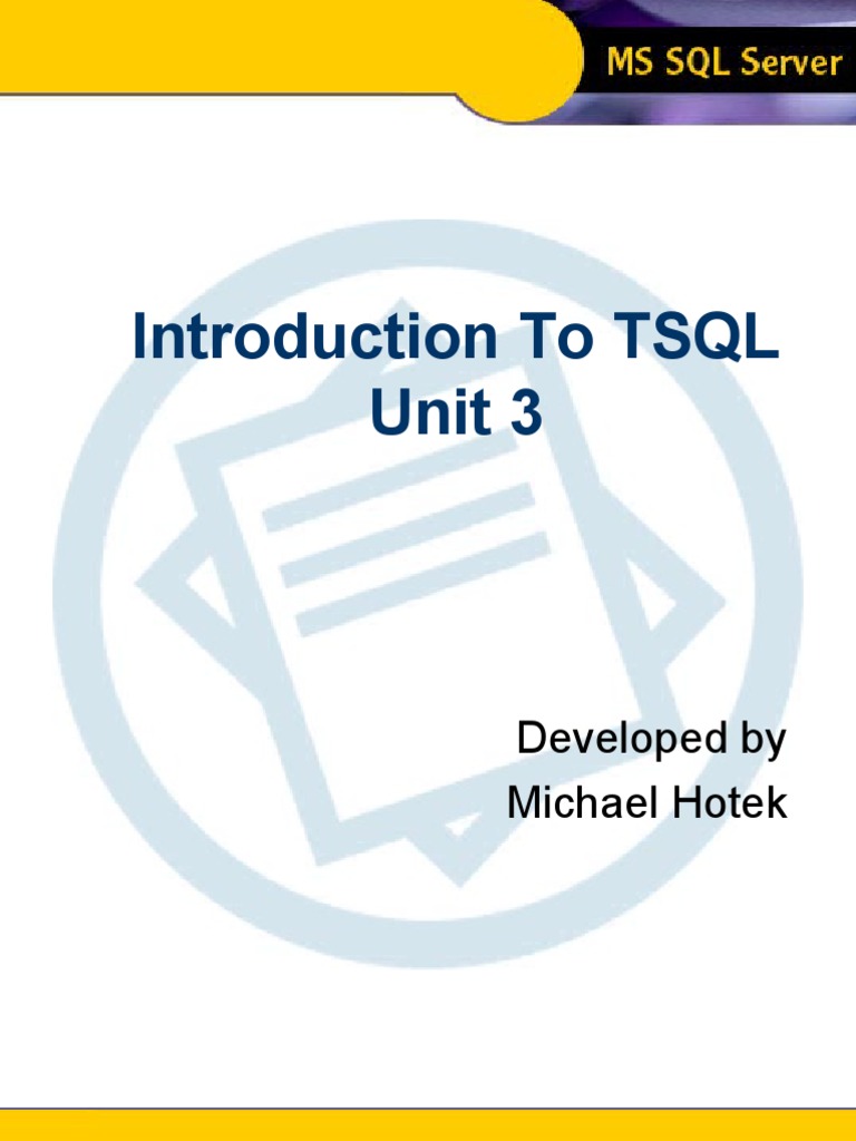 Introduction To TSQL Unit 3: Modern Business Technology | PDF ...