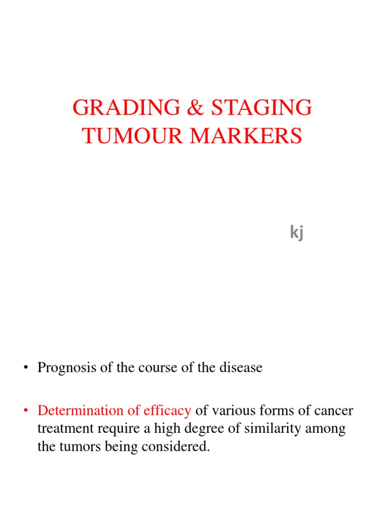 GRADING AND STAGING CANCER MARKERS | PDF | Carcinoma | Cancer