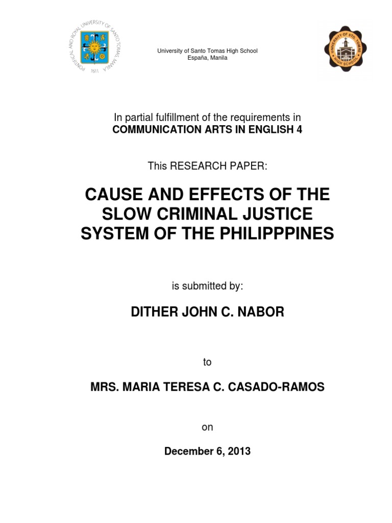 Cause and Effects of The Slow Criminal Justice System of The ...