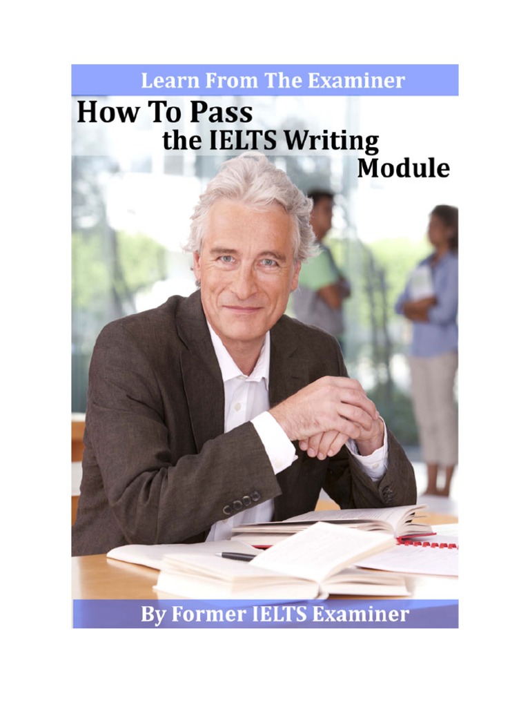 How To Pass The Ielts Writing Module | PDF | International English ...