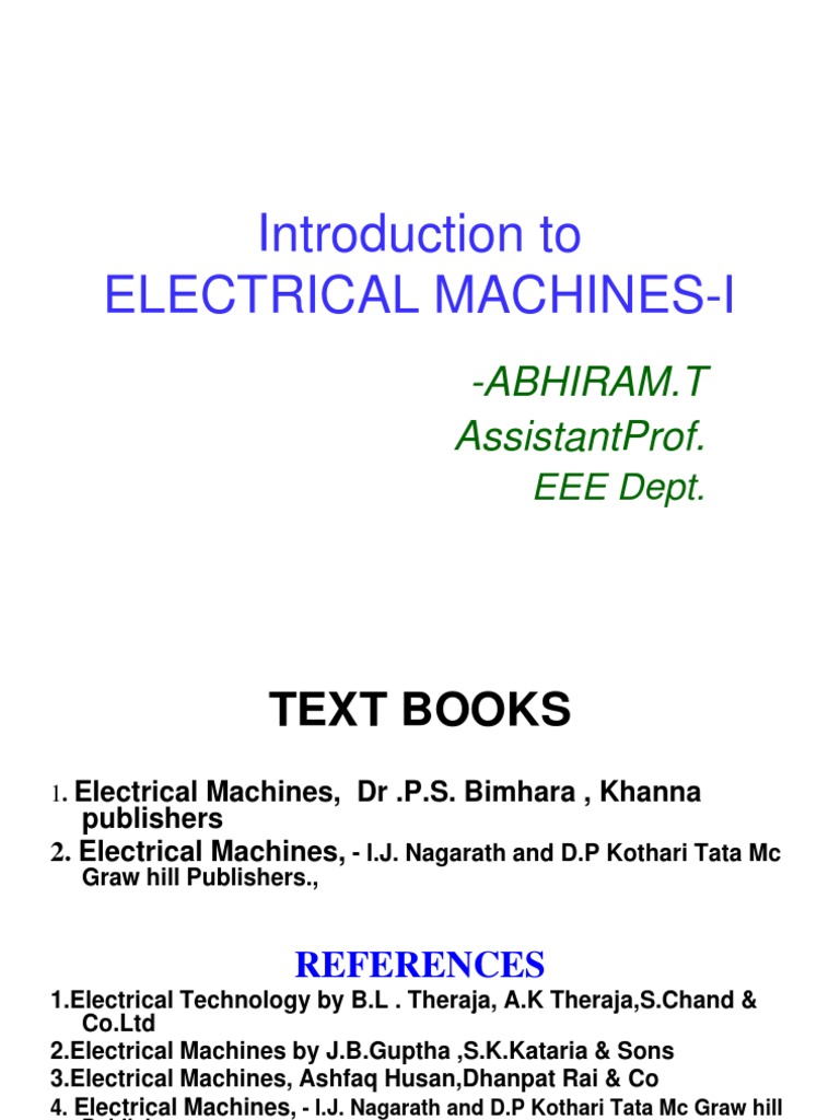 Introduction To Electrical Machines-I: - Abhiram.T Assistantprof | PDF ...
